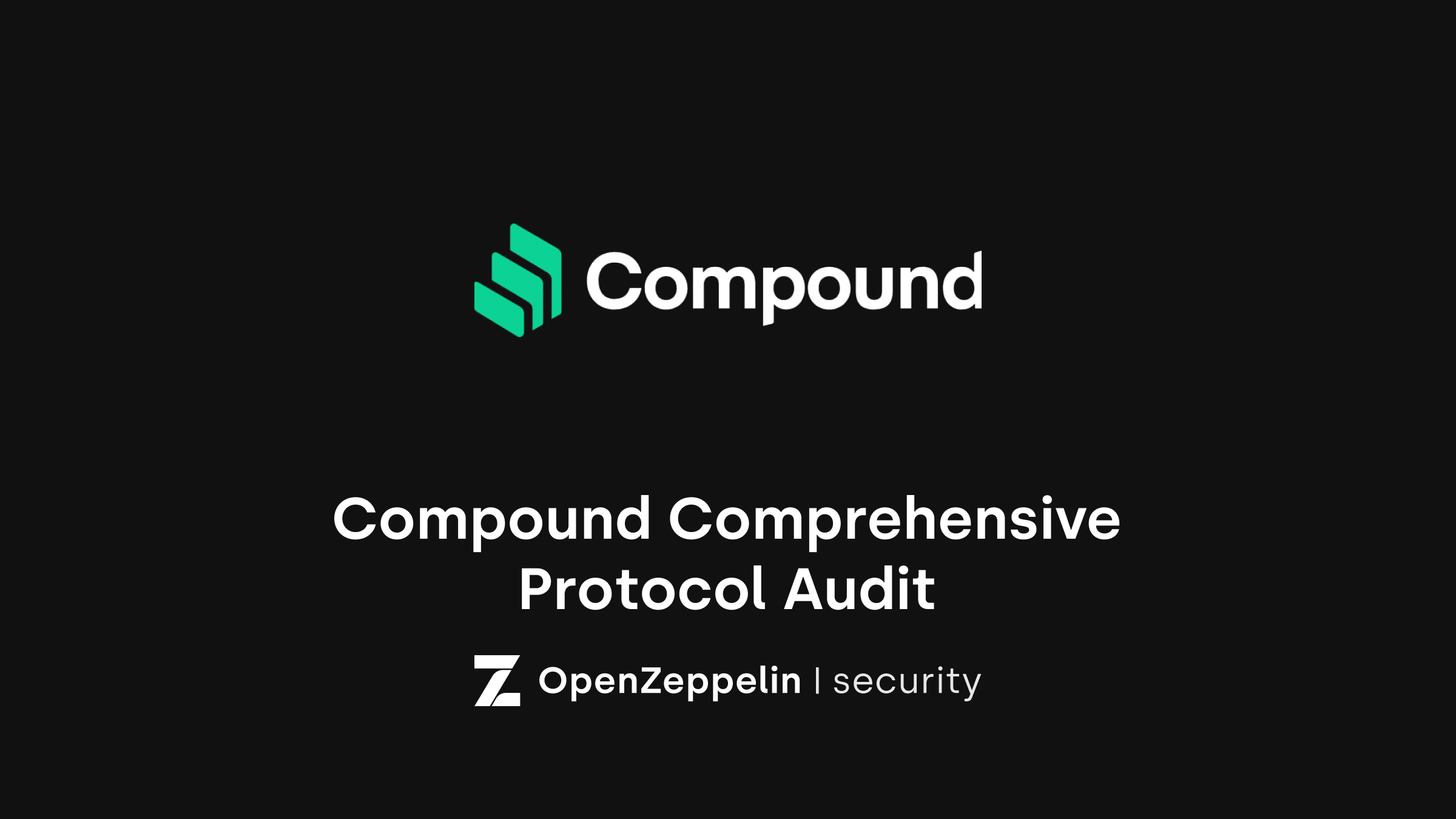 Compound Comprehensive Protocol Audit - OpenZeppelin blog