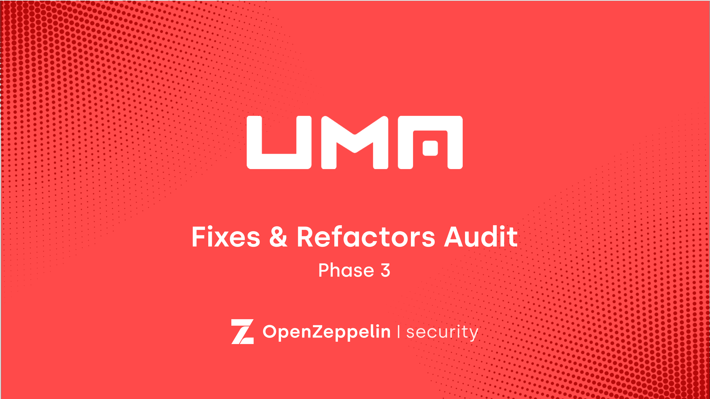 UMA Audit - Phase 3 - OpenZeppelin blog