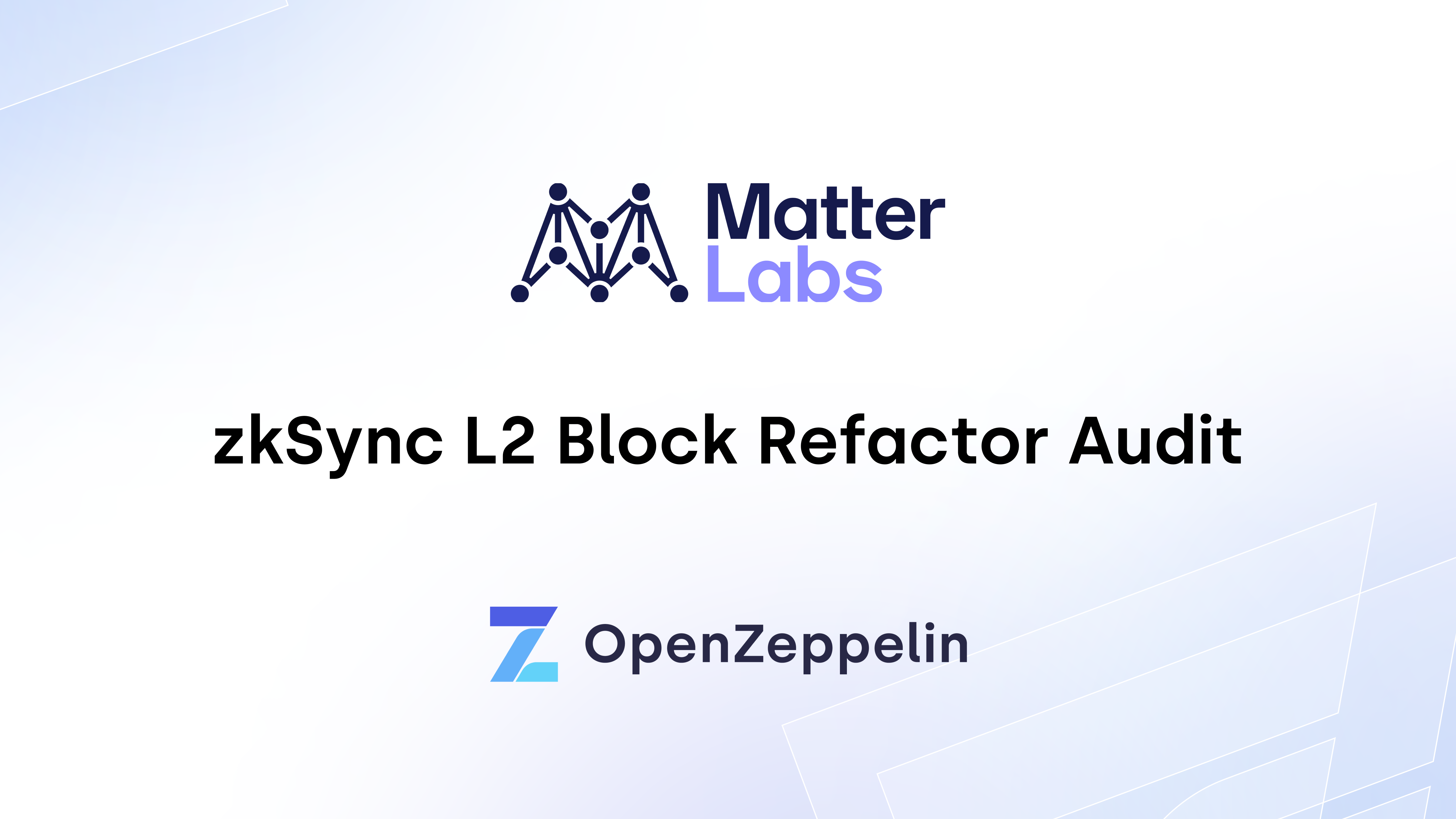 zkSync L2 Block Refactor Audit