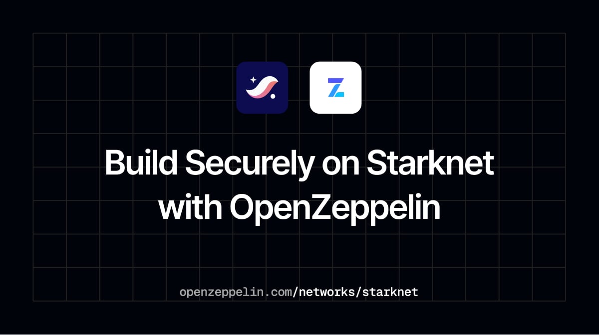 Build Secure Cairo Smart Contracts on Starknet with OpenZeppelin