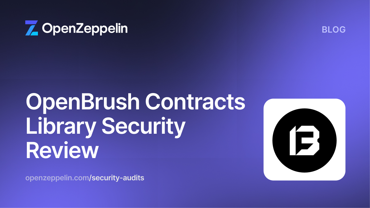 OpenBrush Contracts Library Security Review